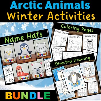 Arctic Animals Winter Activities BUNDLE-Directed Drawing, Coloring ...